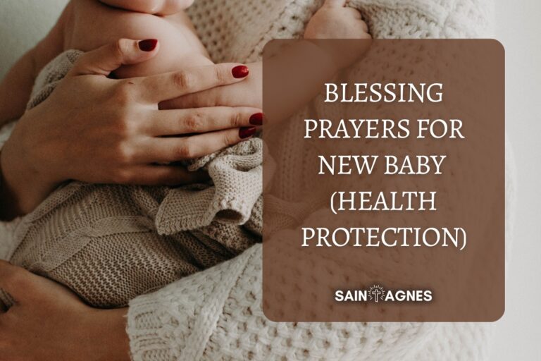 7 Blessing Prayers for New Baby (Baby Health Protection)